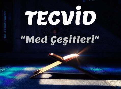 Med Çeşitleri: Meddi Lin ve Meddi Ivaz – eimamhatip