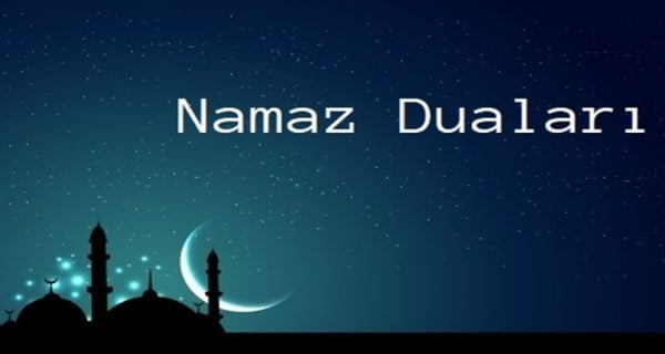 NAMAZ DUALARI – eimamhatip